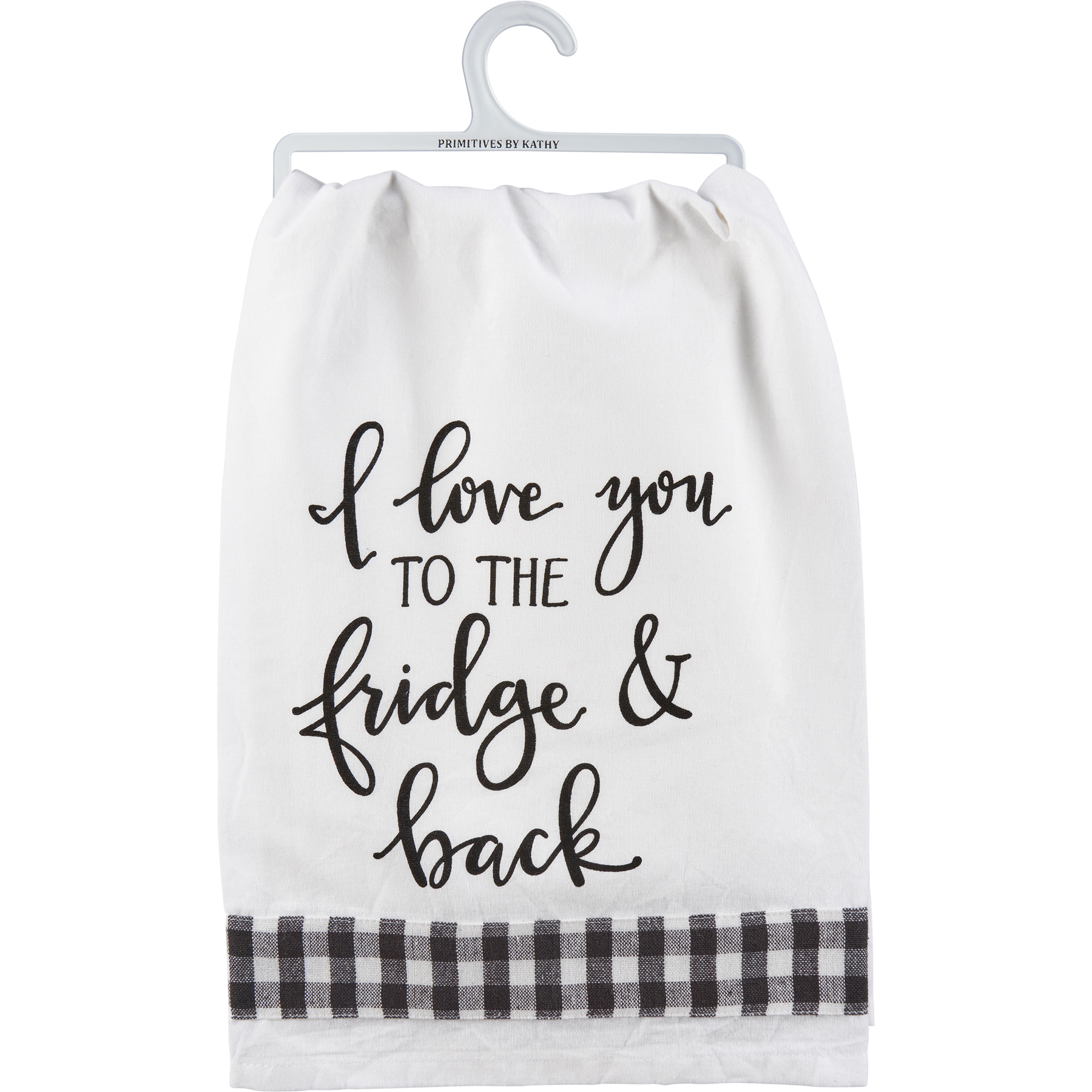 I Love You To The Fridge Kitchen Towel | Primitives By Kathy